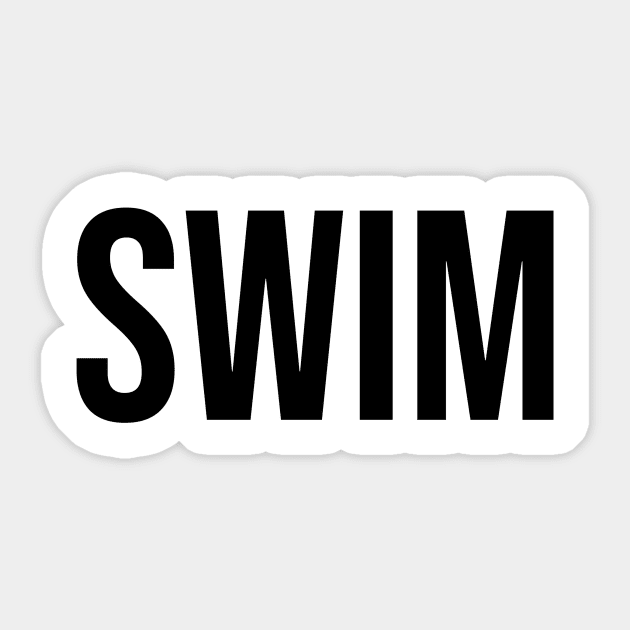 Swim - Swim - Sticker | TeePublic
